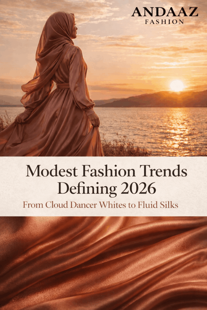 Top Modest Fashion Trends Defining 2026 | Andaaz Fashion